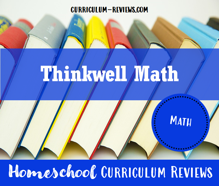 Thinkwell Math - Homeschool Curriculum Reviews